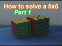 Rubik's 5x5 Tutorial - The Reduction Method (part 1) - YouTube