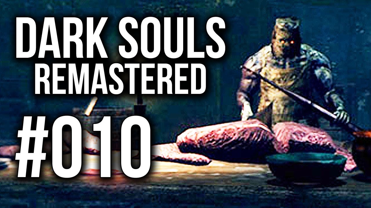 Dark Souls Remastered #010 ⚔️ Butcher aus der Tiefe - Let's Play Dark ...