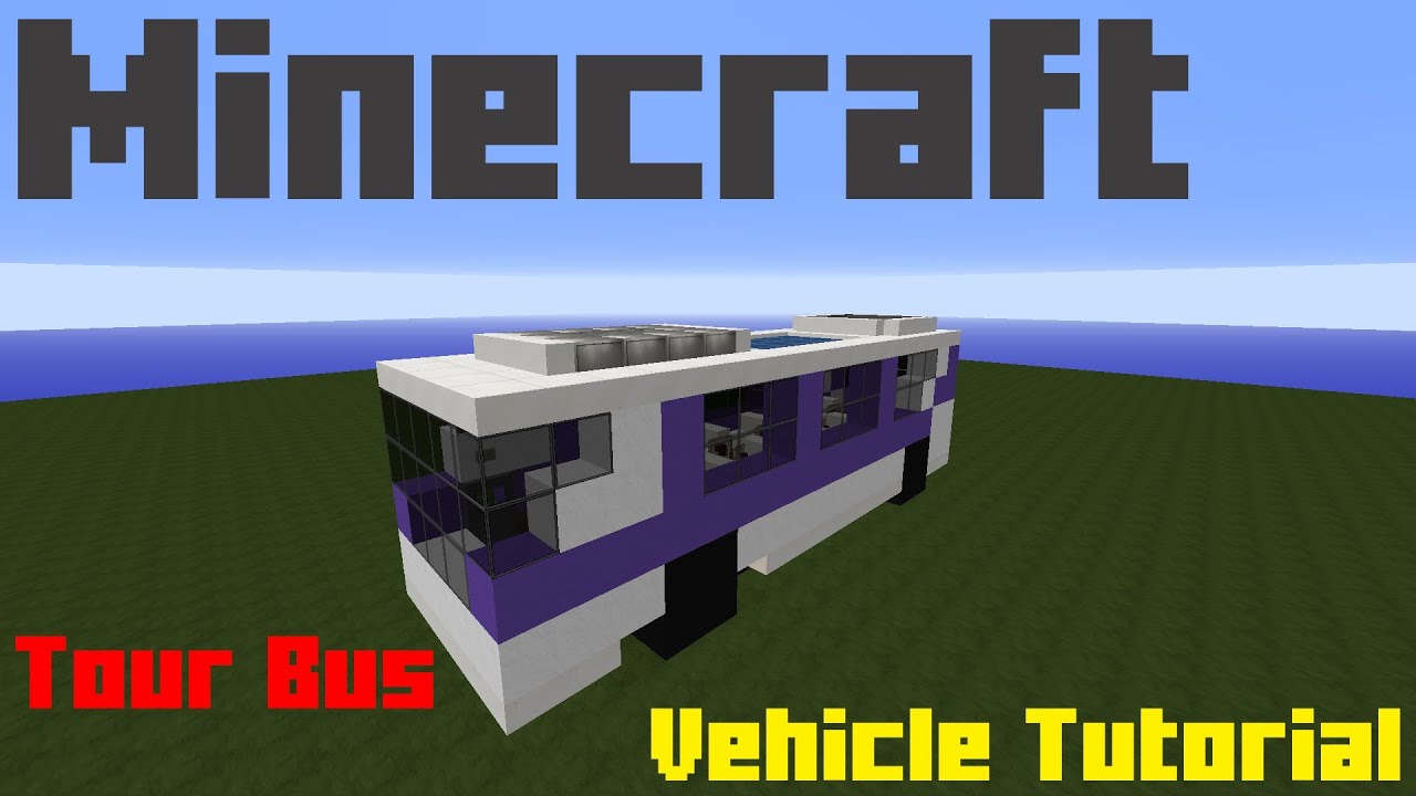 Minecraft Vehicle Tutorial #2 Tour Bus - YouTube