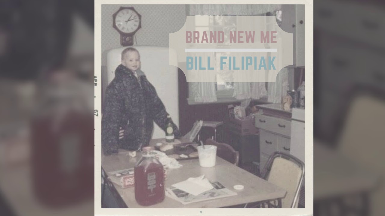 Bill Filipiak | Brand New Me | Audio Only - YouTube