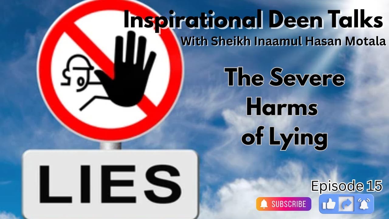 EP. 15 - The Severe Harms of Lying, little lie, big lie, white lie ...