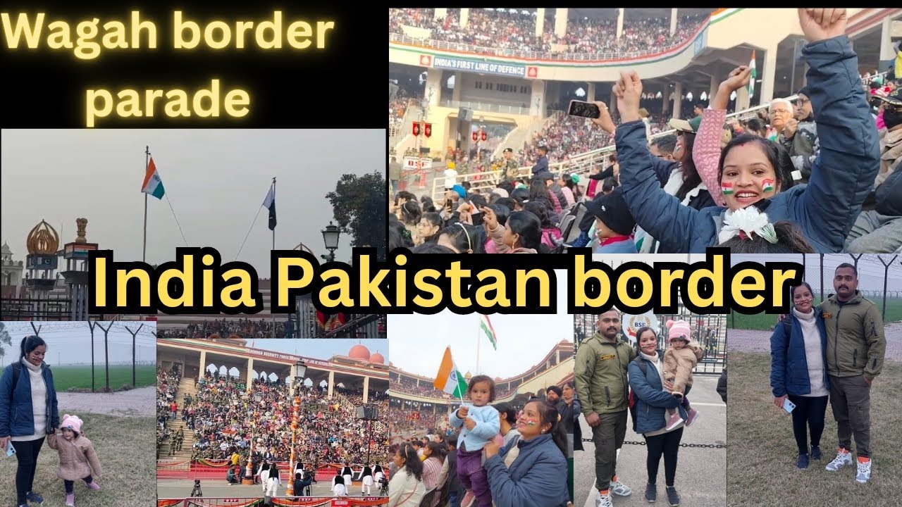 wagah border parade vlog/ India Pakistan border बघा vlog मधे cultural ...