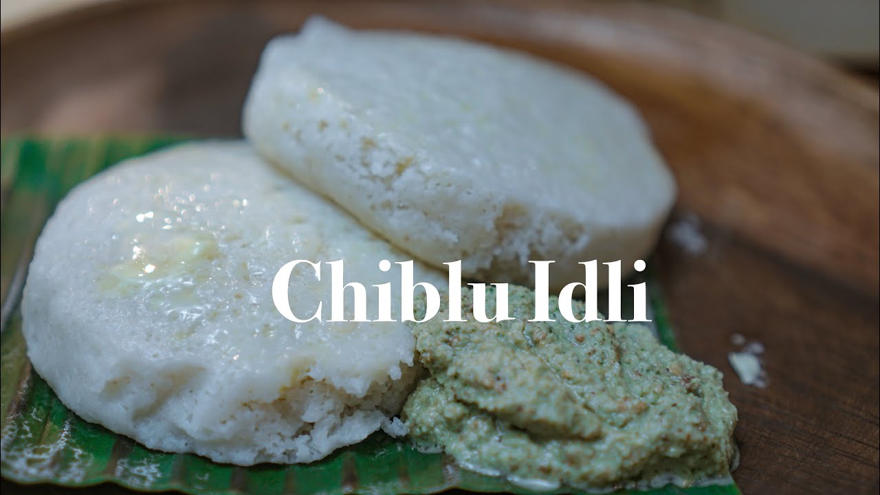 Part 3: Fluffy Soft Idli | Chiblu Idli | Low Fat gluten Free Indian ...
