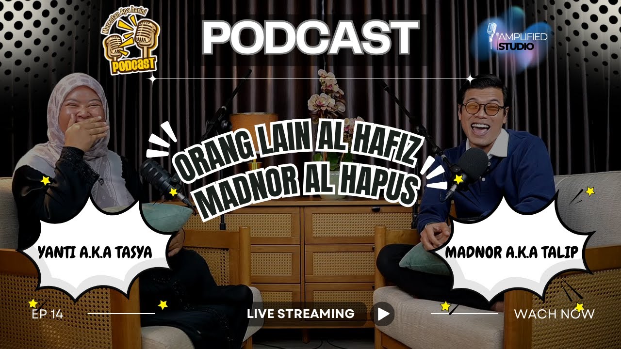Madno "Orang lain Al Hafiz, tapi Madno Al Hapus " Podcast Merentan Apa ...