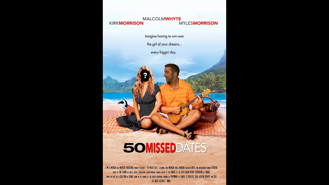 50 Missed Dates - YouTube