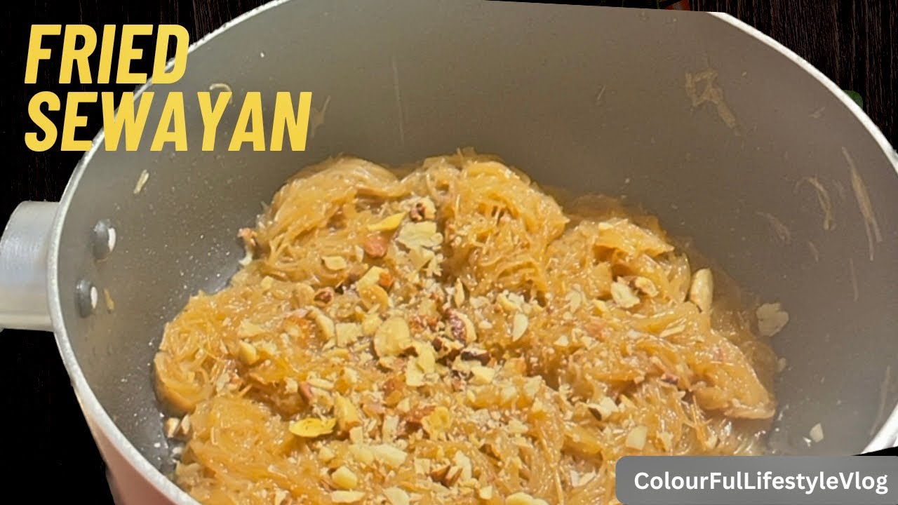 Easy Fried Sewayan Without Milk | Best Dry Sewai Recipe | Quick ...