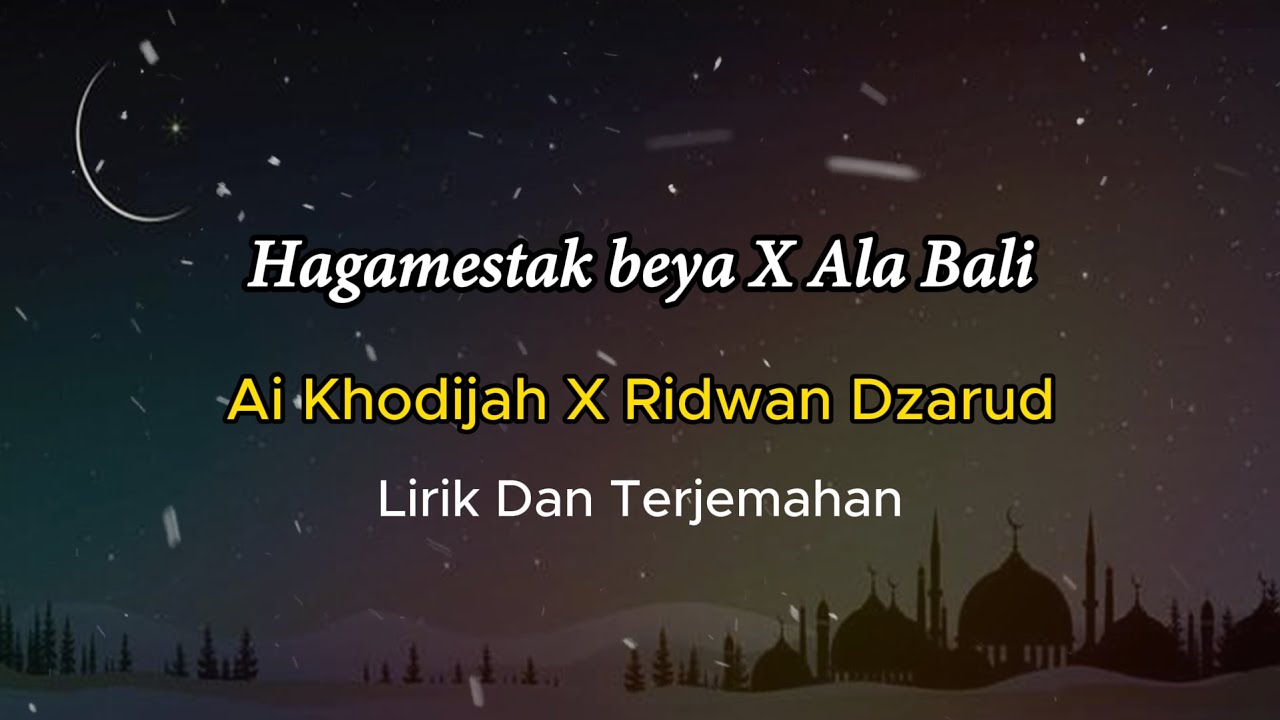Habitak x Ala Bali Lirik Terjemahan | Sholawat Merdu Ai Khodijah Viral - YouTube