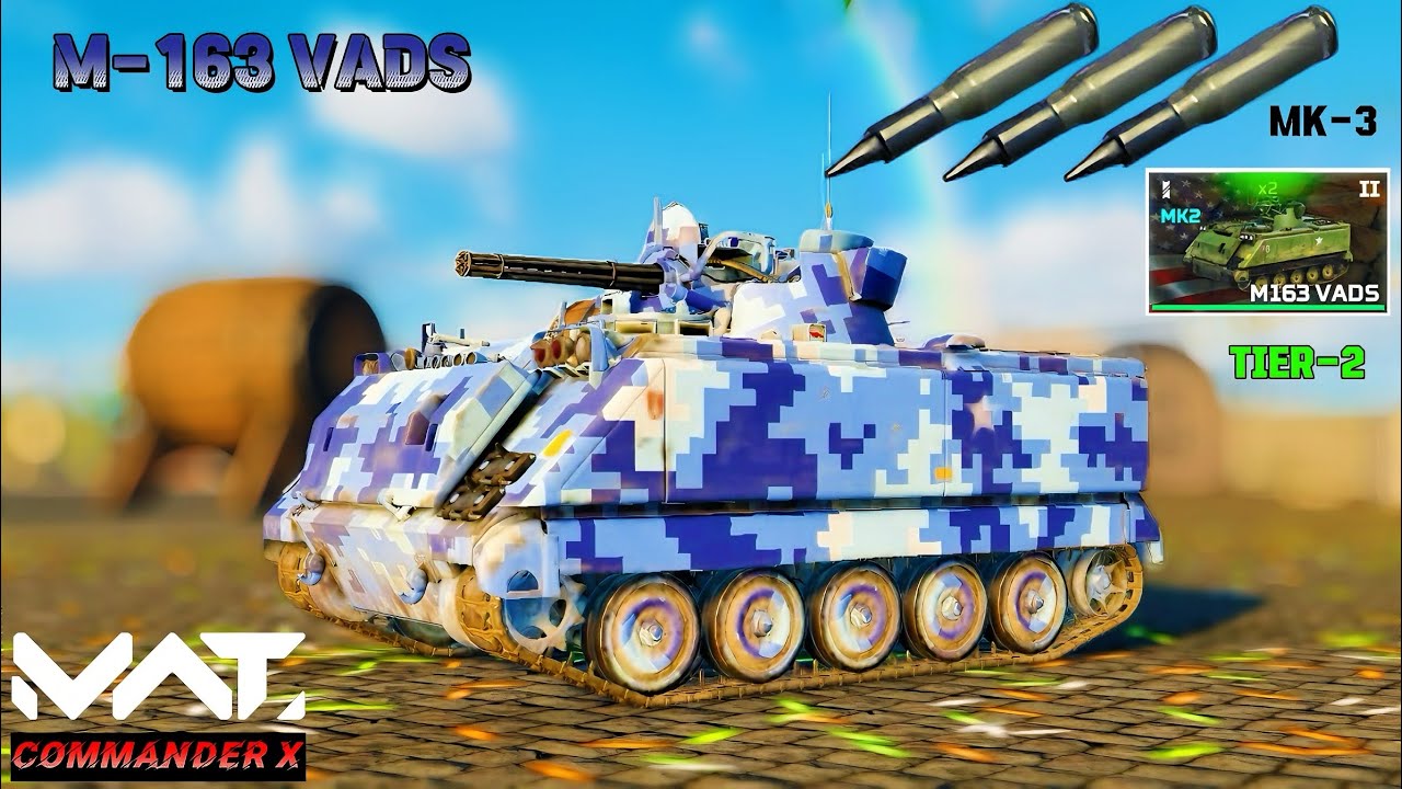 M163 VADS "BRRRRRRRRRRT!" Upgraded MK-3 Ammo ! Best Close Battle Tank ...