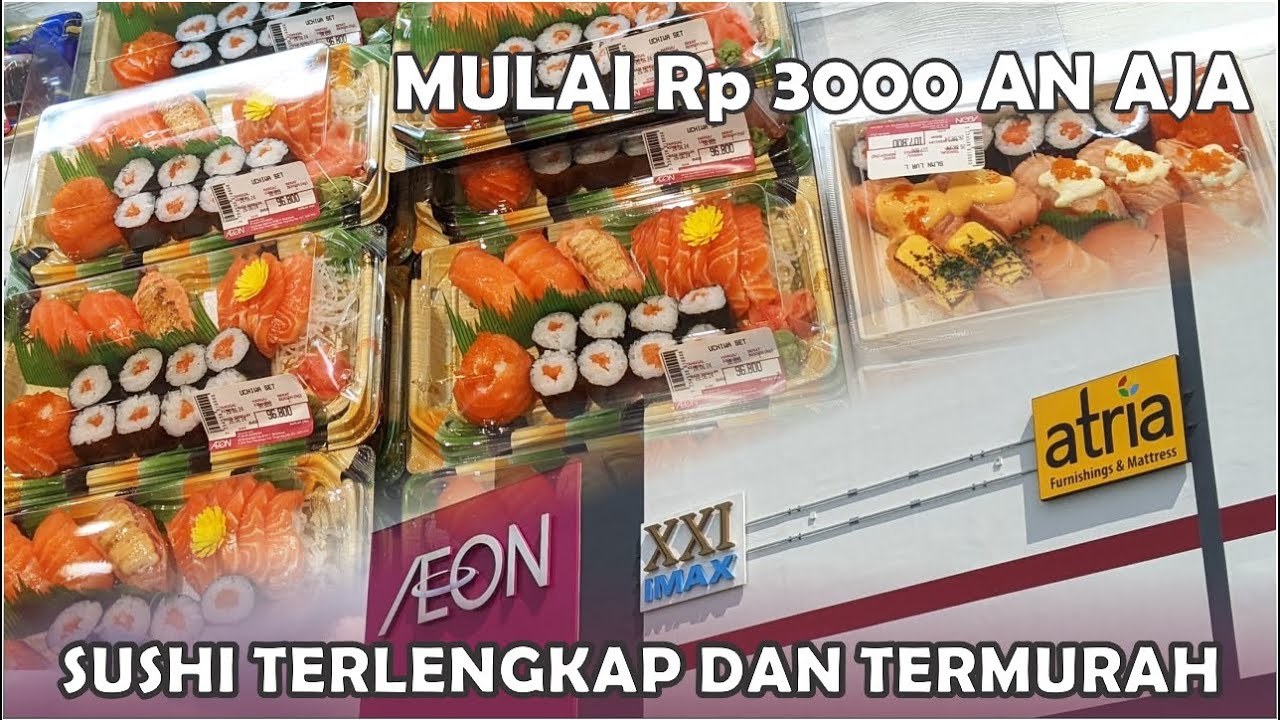 SUSHI MURMER DAN LENGKAP DI AEON MALL DELTAMAS - Sushi AEON Mall ...