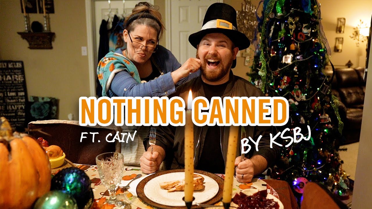 Nothing Canned By KSBJ ft. CAIN - YouTube