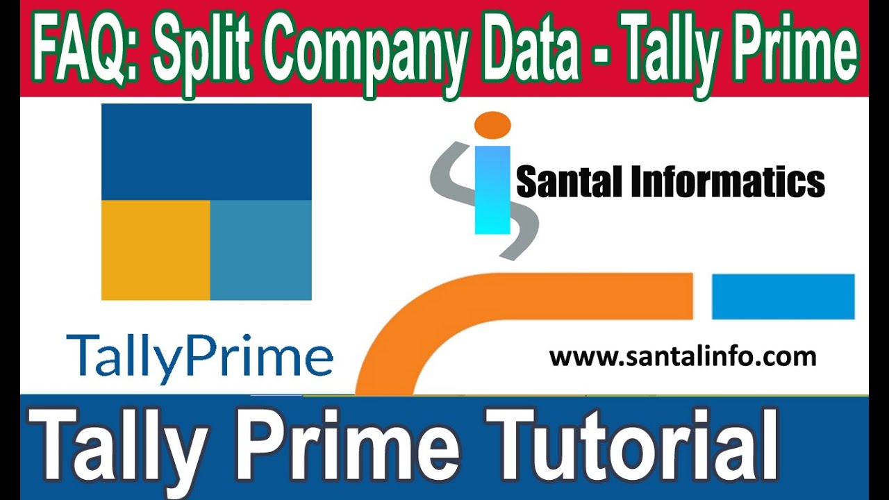 FAQ Split Company Data In Tally Prime Split Company Data Year Wise FAQ Split Company Data In Tally Prime Split Company Data Year Wise