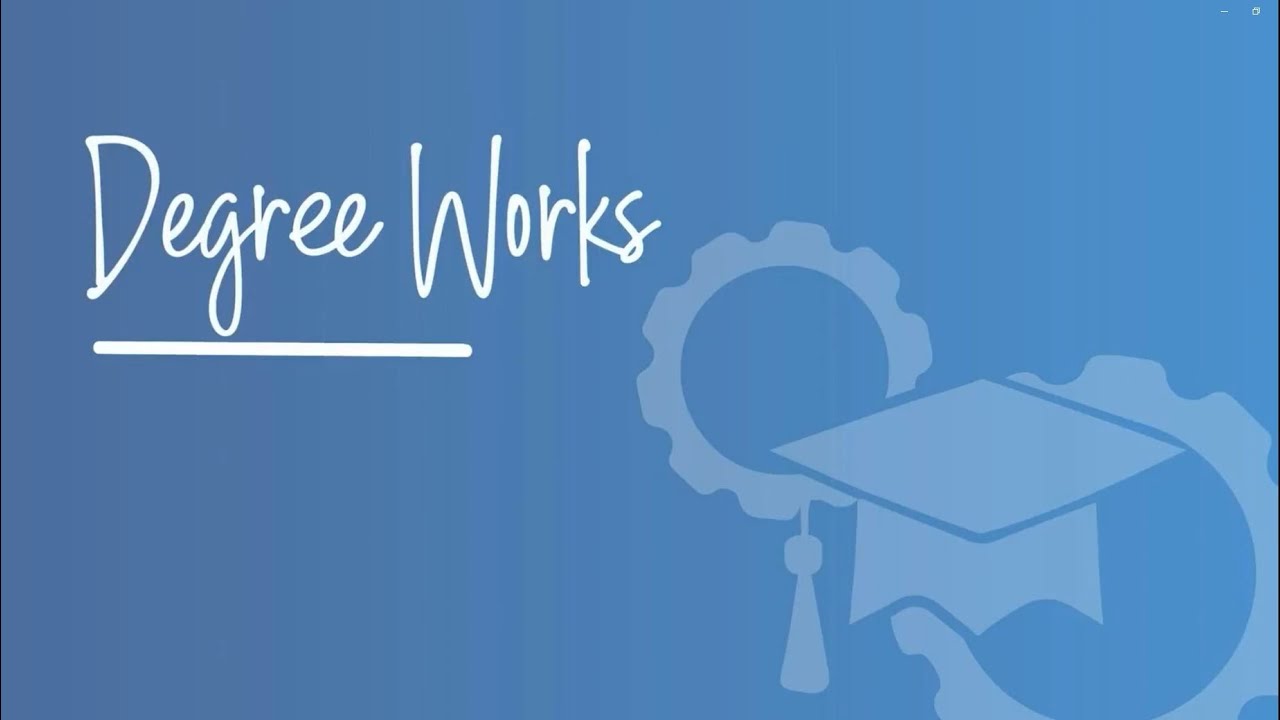 How to Use DegreeWorks - YouTube