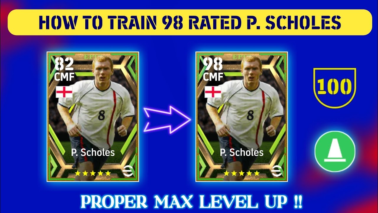 How To Train 98 Rated P. Scholes In eFootball | P. Scholes Max Level In ...