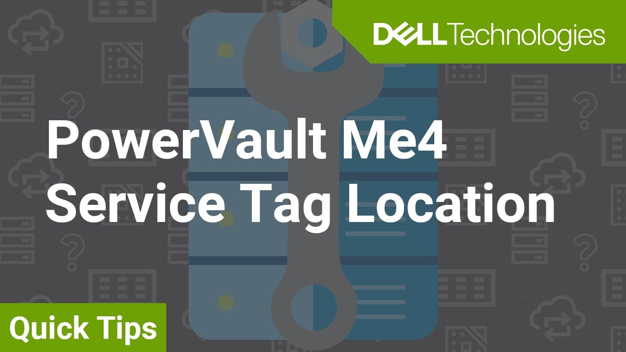 PowerVault ME4: Service Tag Location QuickTips - YouTube