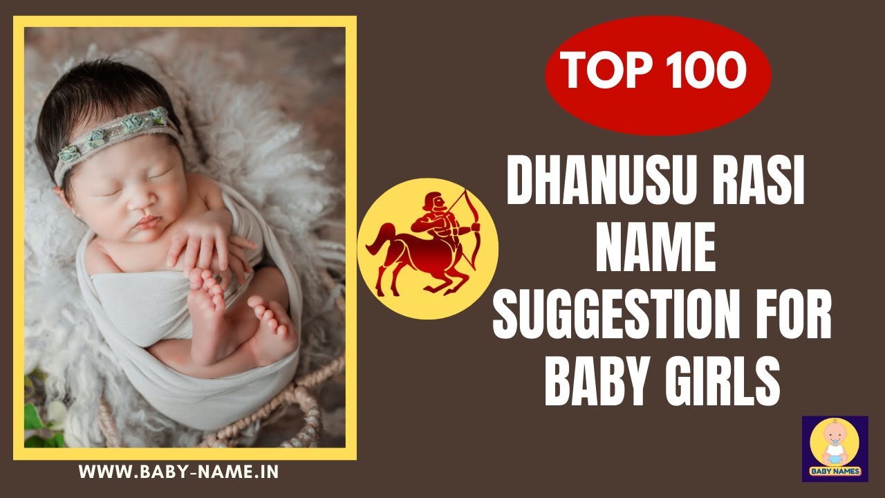 Top 100 Dhanusu Rasi Names for Baby Girls | Dhanusu Rasi Girl Names ...