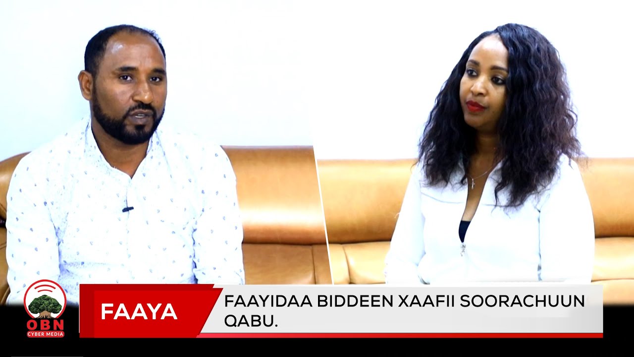 Faaya || faayidaa Biddeen Xaafii Soorachuun qabu. - YouTube