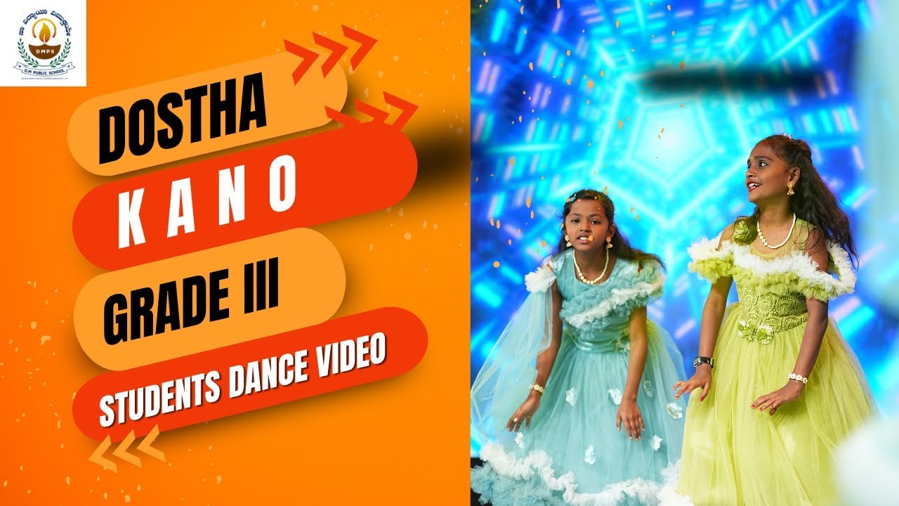 Roberrt | Dostha Kano | GRADE III Students Dance Video | D M Public ...