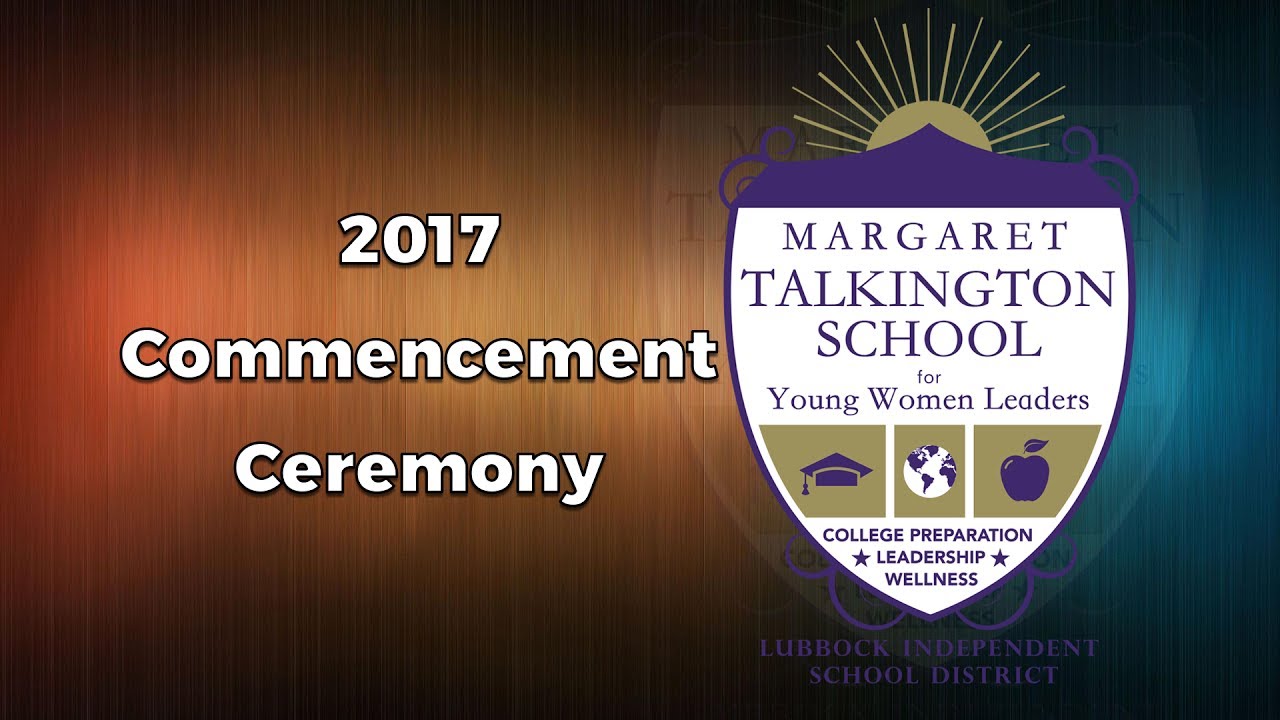Talkington School for Young Women Leaders Commencement Ceremony - May ...
