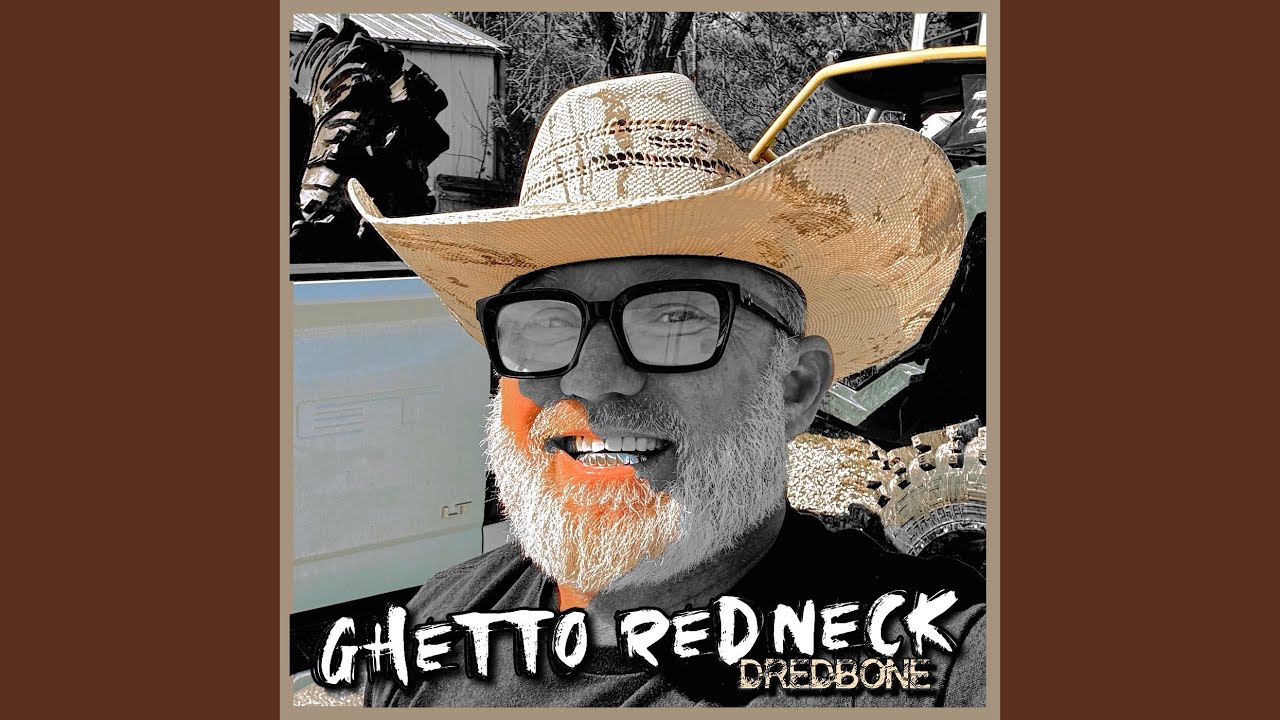 Ghetto Redneck - YouTube