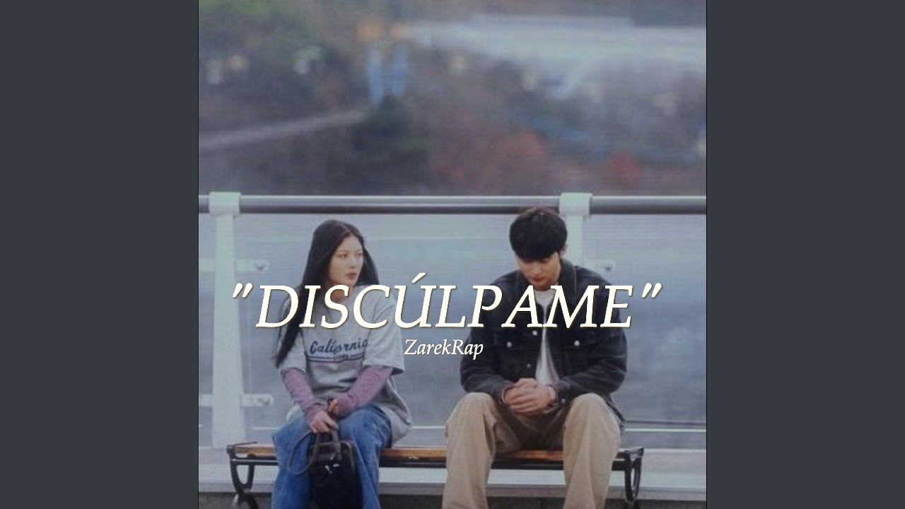 Discúlpame - YouTube