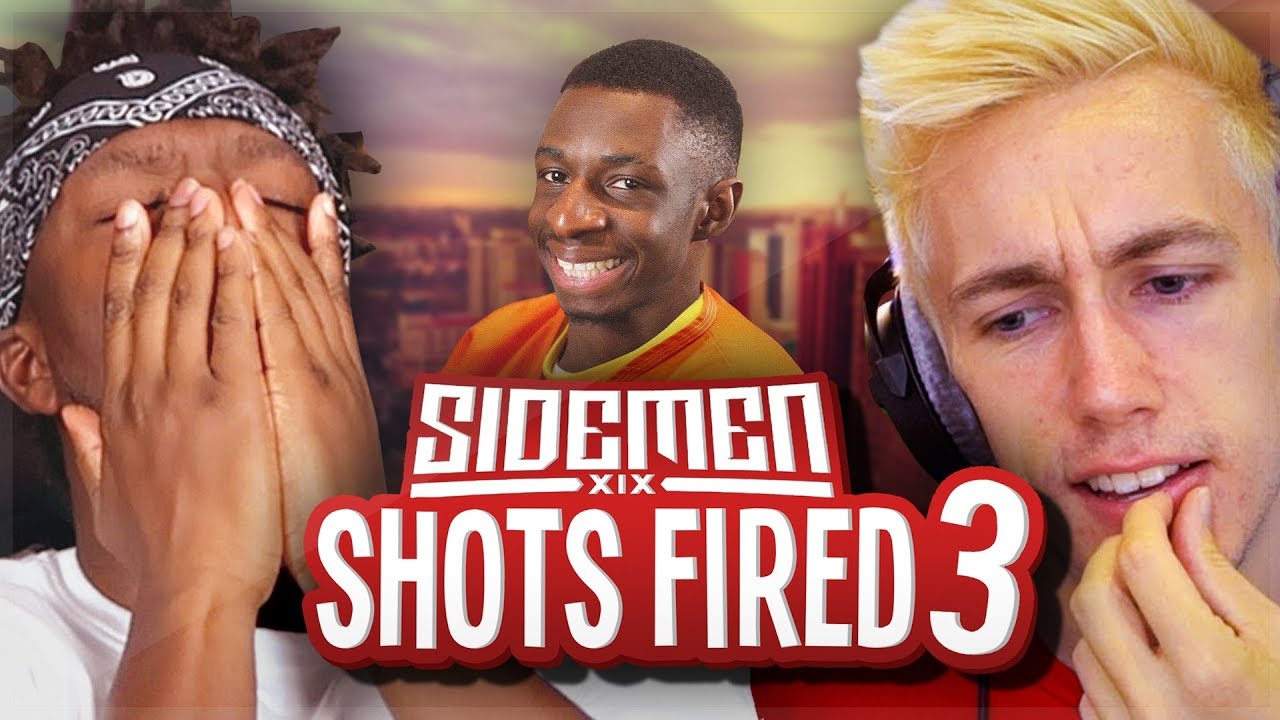 SIDEMEN SHOTS FIRED 3 - YouTube