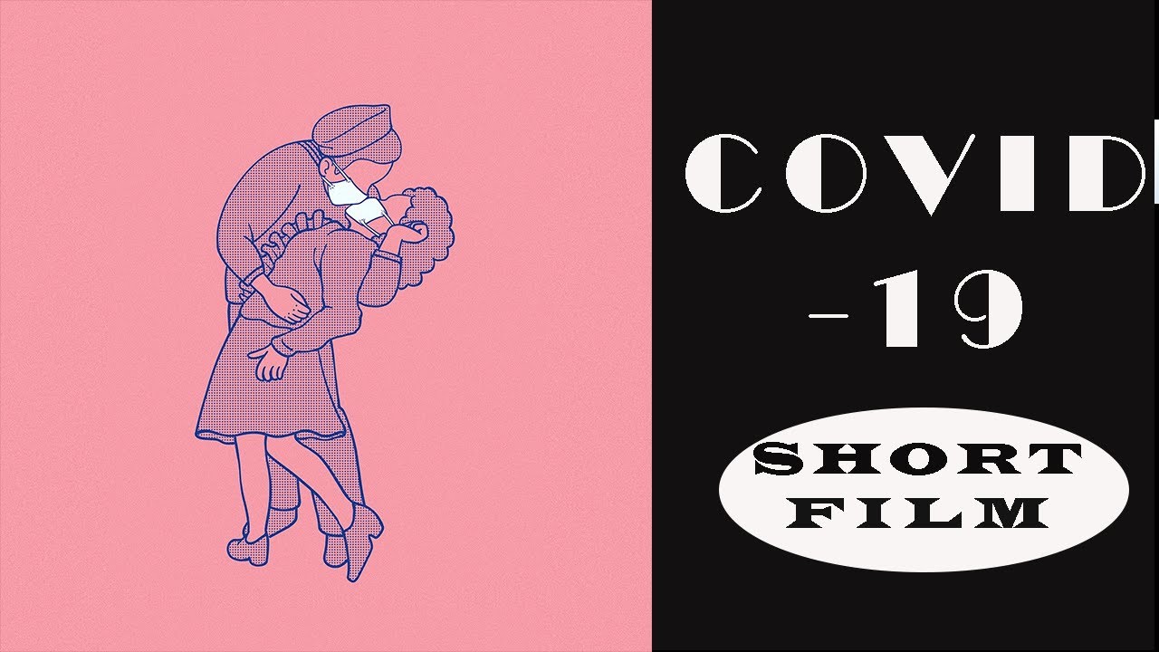 covid-19-story-short-film-youtube