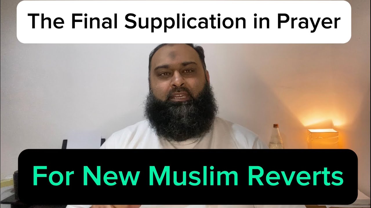 How to Read the Final Supplication in Salah (Prayer) - YouTube