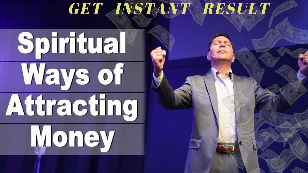 How To Attract Money Spiritually And Instantly – The Spiritual Laws of ...