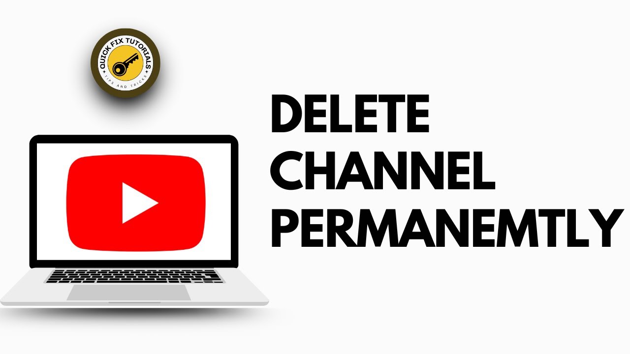 How To Delete YouTube Channel Permanently - YouTube