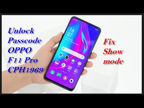 Unlock Passcode OPPO F11 Pro CPH1969 | Fix Show Mode OPPO F11 PRO OK ...