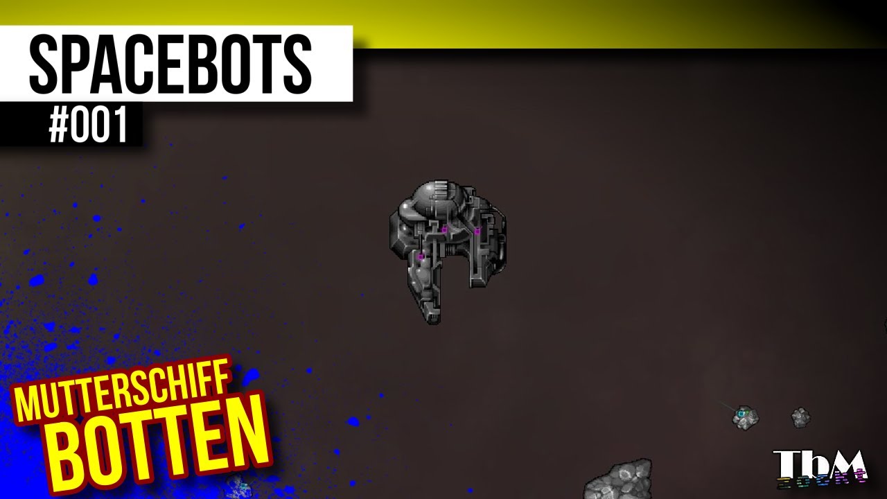 SpaceBots #001 — Mutter gebärt BOTS [Let's Play] - YouTube