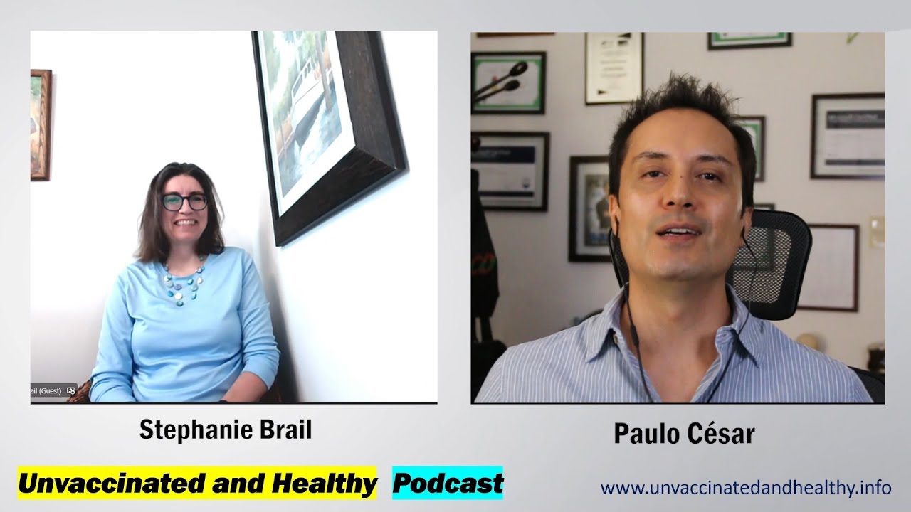 Podcast Unvaccinated and Healthy - Episode 0003 - Stephanie Brail (USA ...