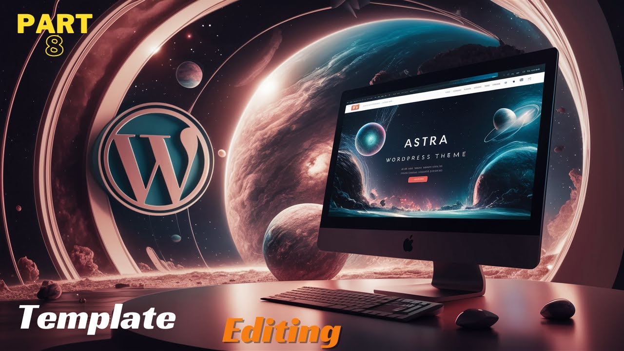Master Website Design: Astra Theme Template Editing Tutorial & Tips ...