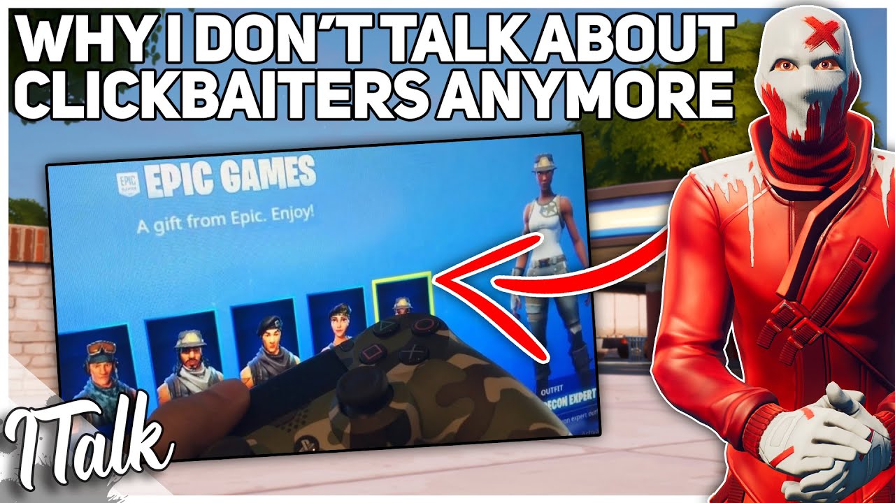 Why Don't I Talk About Clickbait Anymore (Fortnite Battle Royale) - YouTube