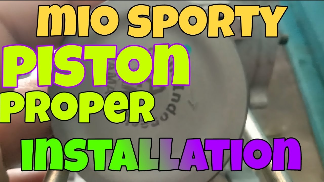 MIO PISTON PROPER INSTALLATION - YouTube