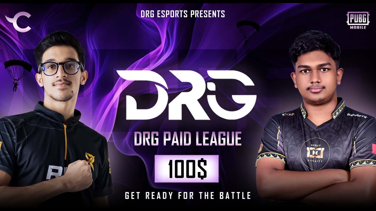 DRG PAID LEAGUE 100$ FT STARBOY | PUBGM #pubgmobile#VE#EQZ#IRC#DDX#TLQ ...