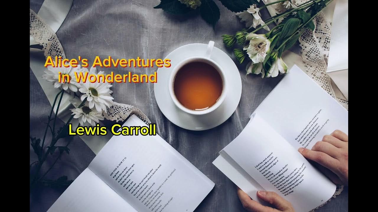 Alice's Adventures in Wonderland/Chapter #3 - YouTube