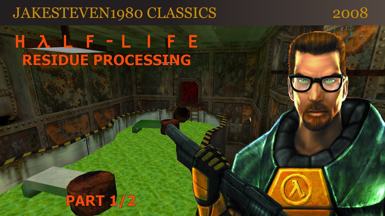 Half-Life - Residue Processing (Part 1/2) - YouTube