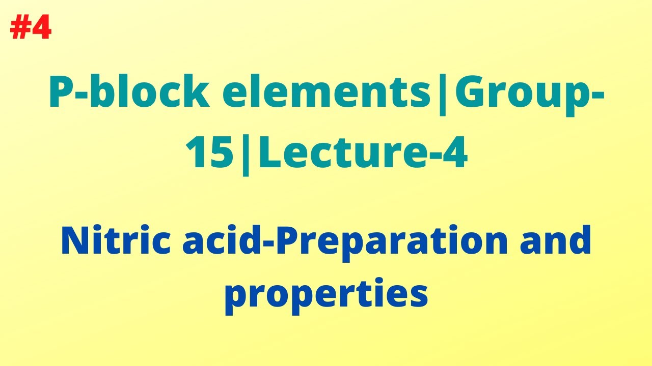 Class12|2nd PUC|P-block elements L-4|Group 15|Preparation and ...