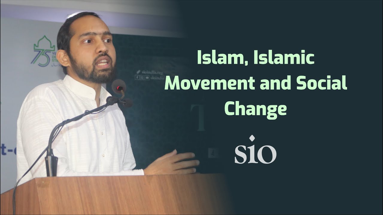 Video Gallery | Students Islamic Organisation of India : SIO India
