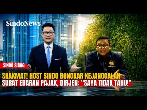PANAS! Host SindoNews Cecar Dirjen Pajak: Kebijakan 2020 Baru Diedarkan 2026? | SINDO SIANG | 22/07