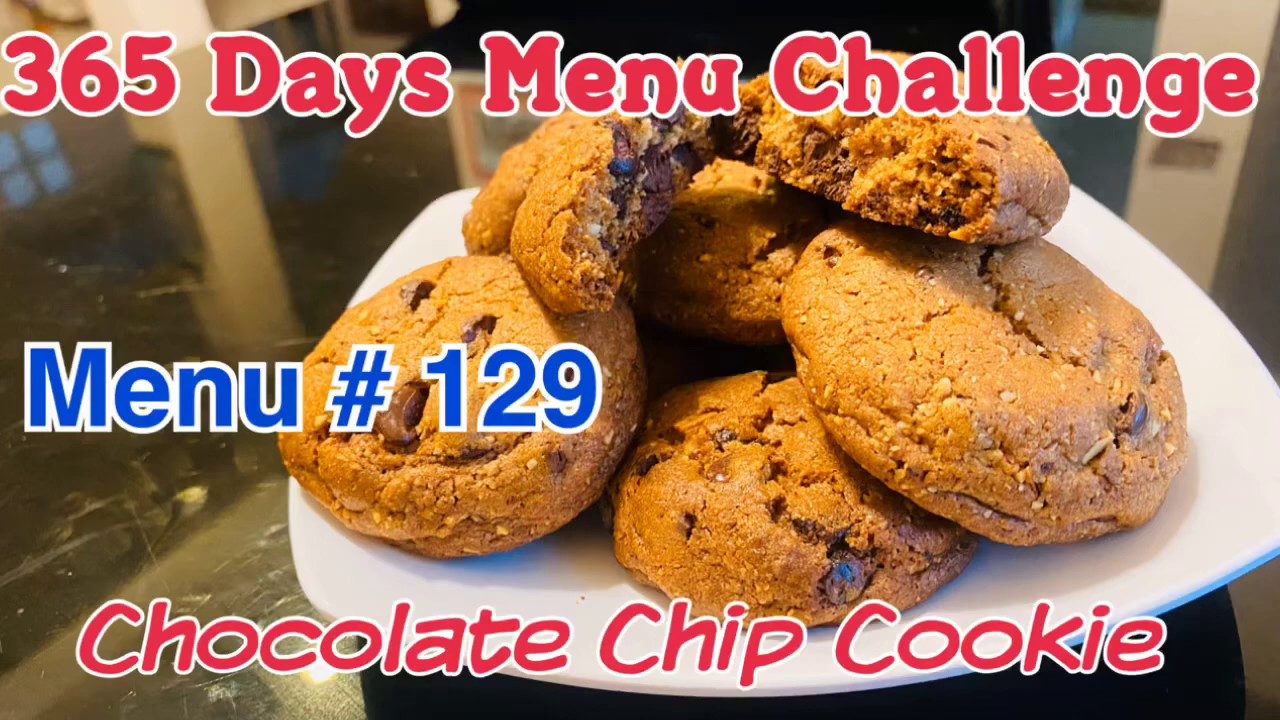 #365DaysMenuChallenge- Menu129 #Chocolate Chip Cookie - YouTube