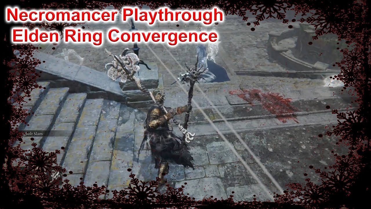 Necromancer Playthrough #17 - Elden Ring Convergence Mod - YouTube