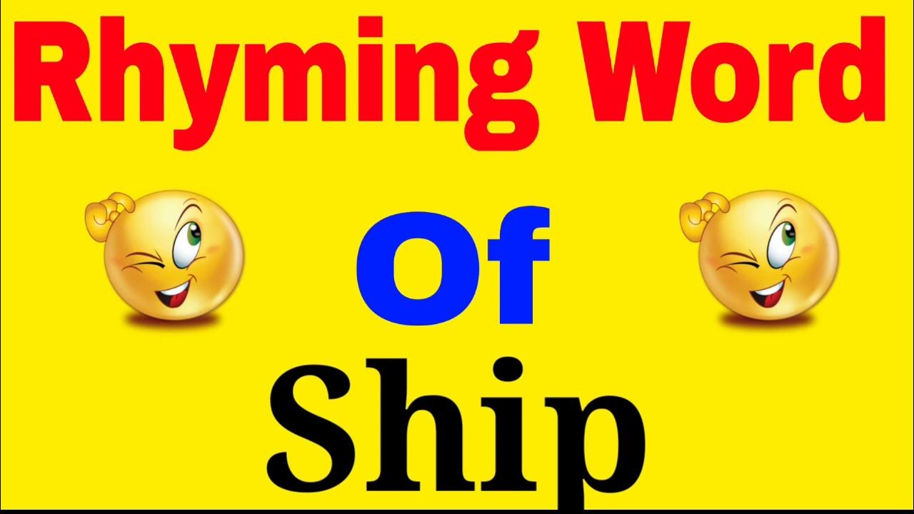 Ship Ka Rhyming Word 2 Rhyming Words Of Ship Ship Ka Rhyming Word ship-ka-rhyming-word-2-rhyming-words-of-ship-ship-ka-rhyming-word
