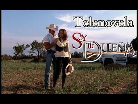 Telenovela SOY TU DUEÑA Episodio 124    con Fernando Colunga y Lucero