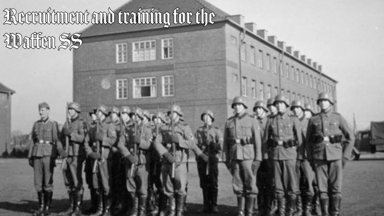 Recruitment and Training for the Waffen SS - YouTube