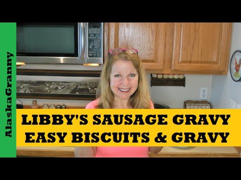 Libby's Sausage Gravy Easy Biscuits And Gravy Food Stockpile Recipe ...