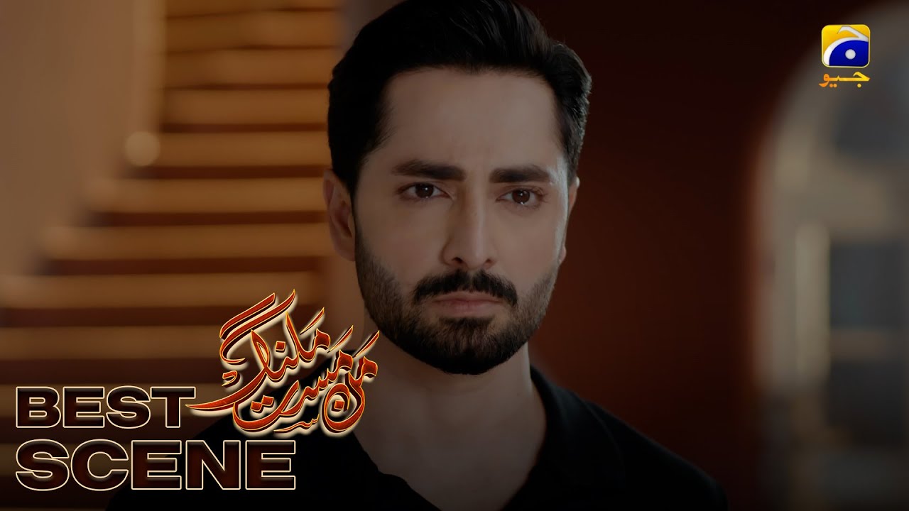 Mann Mast Malang Episode 40 | 𝐁𝐞𝐬𝐭 𝐒𝐜𝐞𝐧𝐞 𝟎𝟐 | Danish Taimoor - Sahar ...