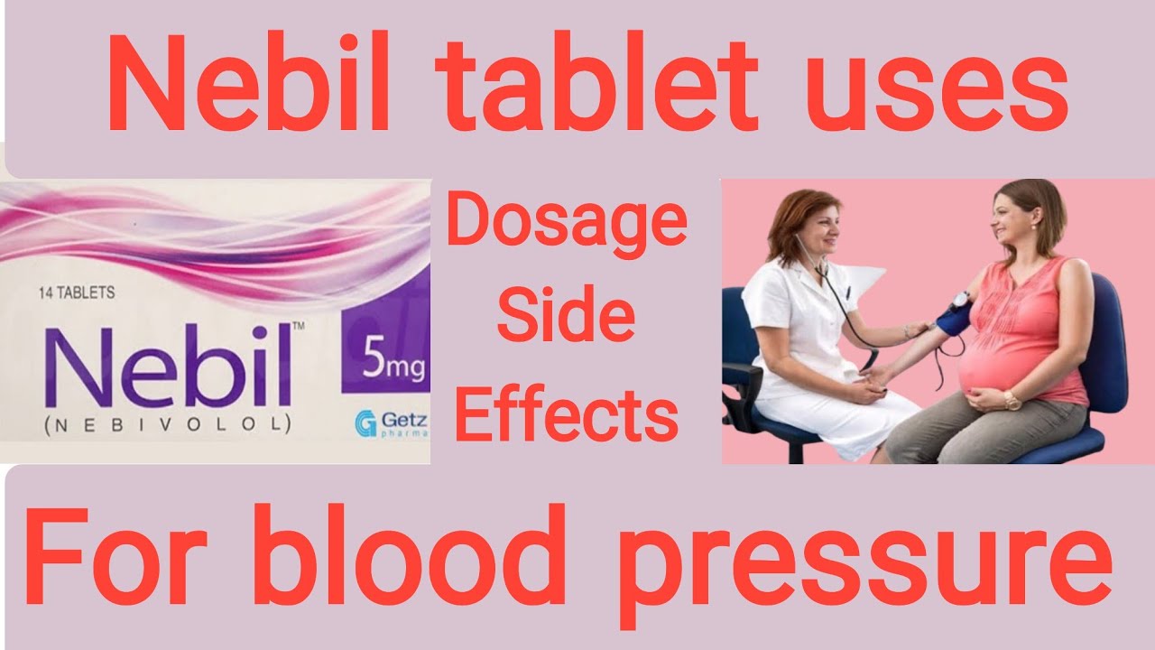 Nebil tablet uses in urdu | Nebivolol 5 mg uses | Nebix 2.5 mg uses ...