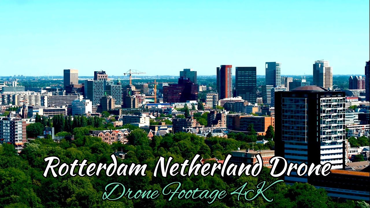Rotterdam Netherlands | 4k Drone View | Rotterdam City - YouTube